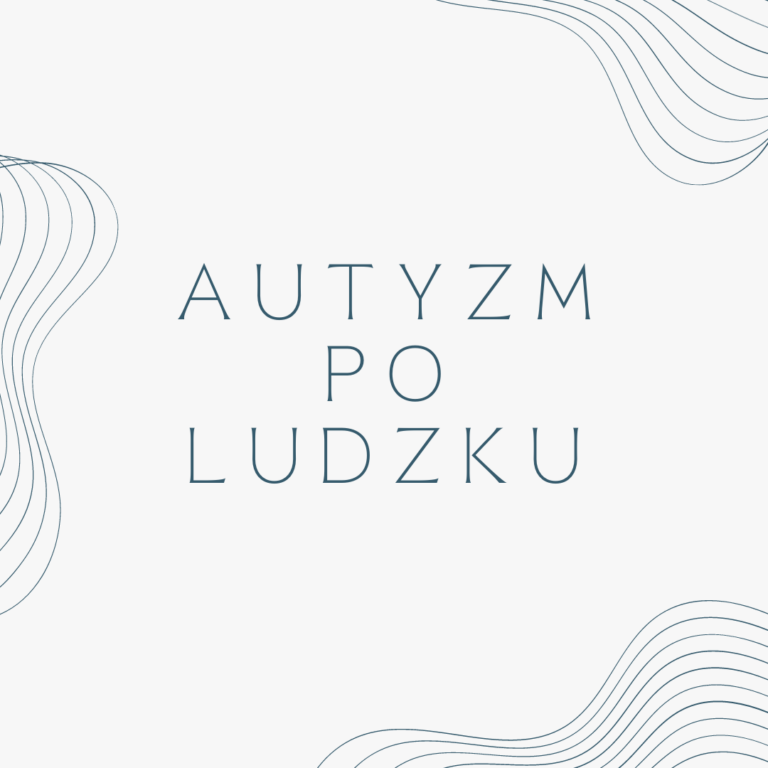Nadchodzące konferencje i wydarzenia – Autyzm po ludzku