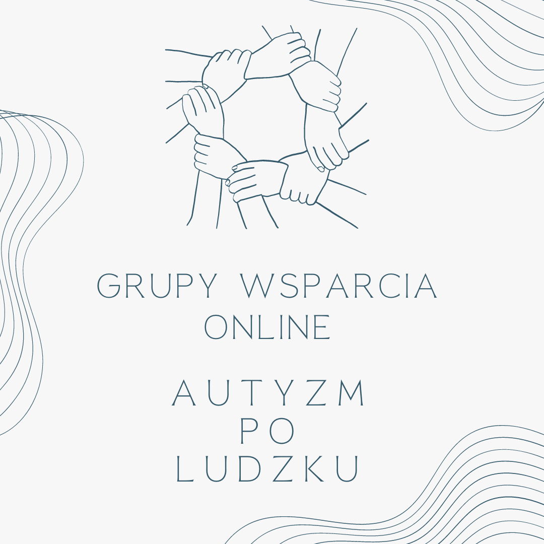 Grupy Wsparcia Online Autyzm Po Ludzku
